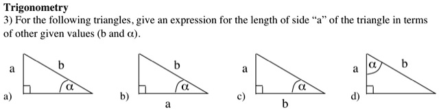 SOLVED: Trigonometry 3) For the following triangles. give an expression ...