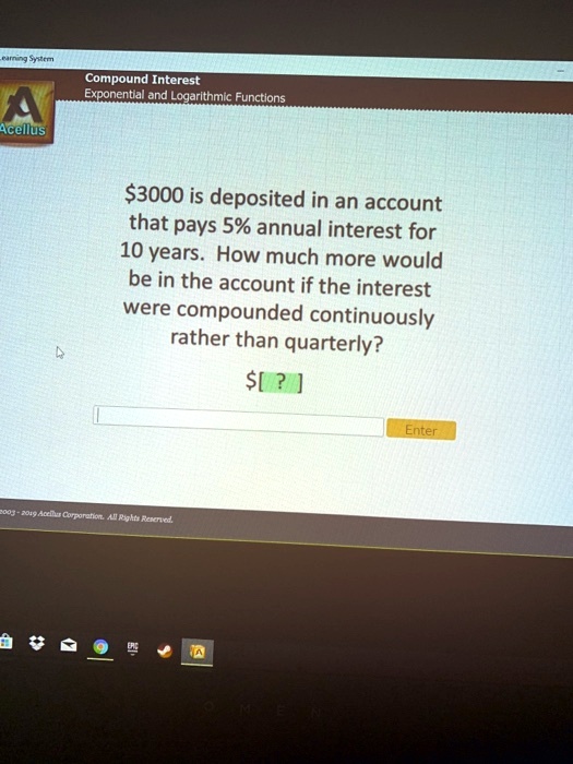 SOLVED: Compound Interest, Exponential, and Logarithmic Functions 3000 ...