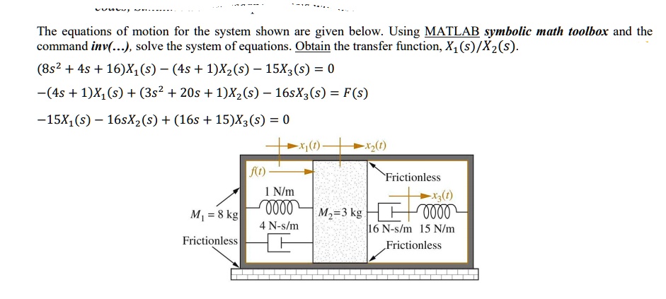 the equations of motion for the system shown are given below using ...
