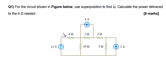 SOLVED: Q1) For the circuit shown in Figure below, use superposition to find io. Calculate the ...