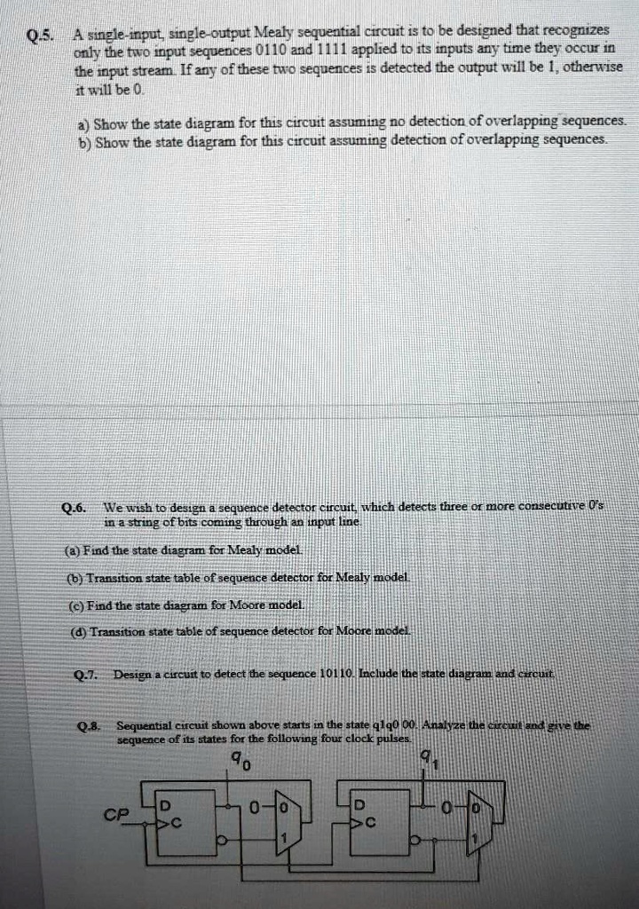 Solved 05 A Single Input Single Output Mealy Sequential Circuit Is To Be Designed That 
