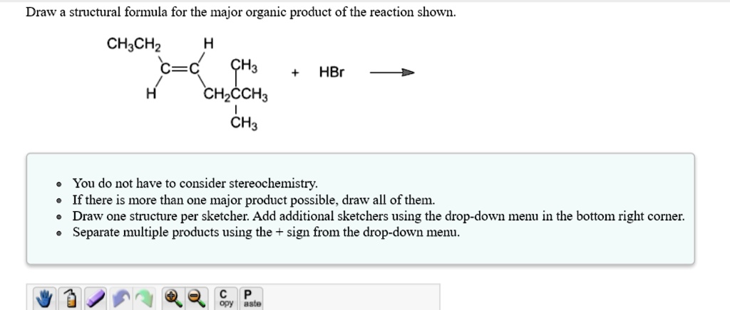 SOLVED: Draw a structural formula for the major organic product of the ...