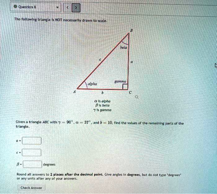 SOLVED:Question Tne following triangle Is NOT necessarily drzwn to ...