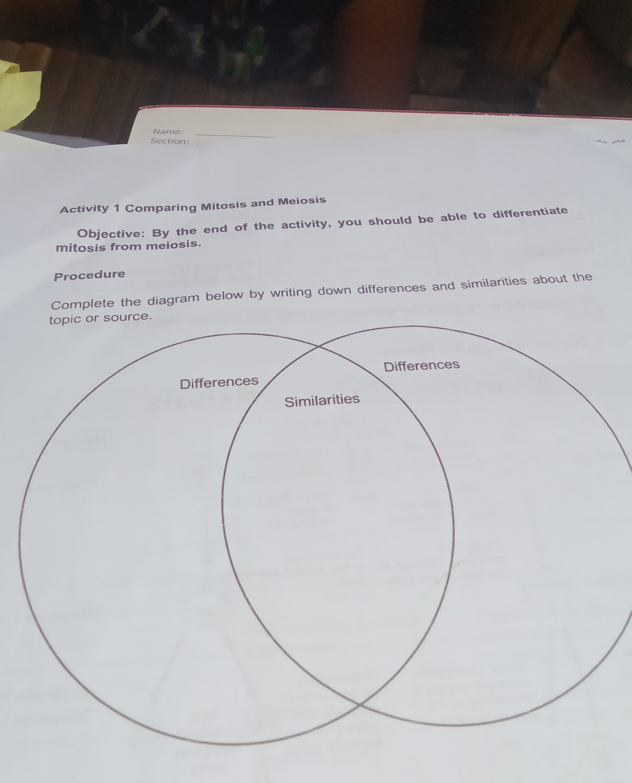 Name: Section: Activity 1 Comparing Mitosis and Meiosis Objective: By the end of the activity ...