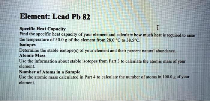 SOLVED: Element: Lead Pb 82 Specific Heat Capacity Find the specific ...
