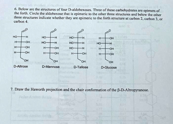 SOLVED: Below are the structures of four D-aldohexoses. Three of these ...