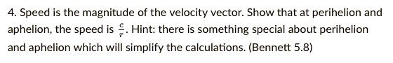 SOLVED: 4. Speed is the magnitude of the velocity vector: Show that at ...