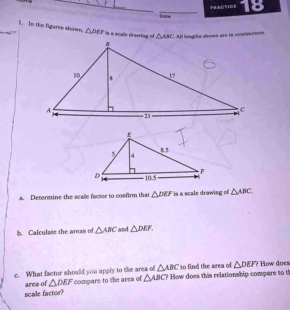 SOLVED: Gnc Practice 18 Dalo In the figures shown, ^DEF is a scale ...