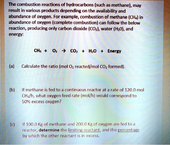 SOLVED: The combustion reactions of hydrocarbons (such as methane),may ...