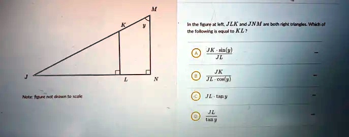 the hpe lett jlk and jnm arc both right triangies wchot tne jollowns equalto kl jk sinly jl ...