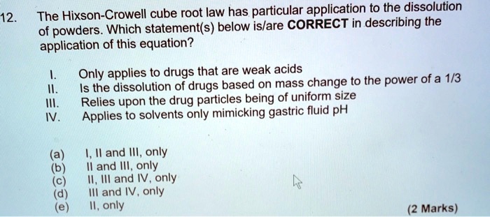 12. The Hixson-Crowell cube root law has particular application to the ...
