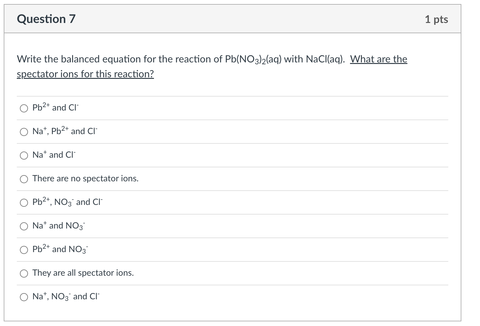 SOLVED: Question 7 Write the balanced equation for the reaction of Pb ...