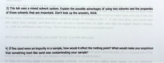 SOLVED: This lab uses a mixed solvent system. Explain the possible ...