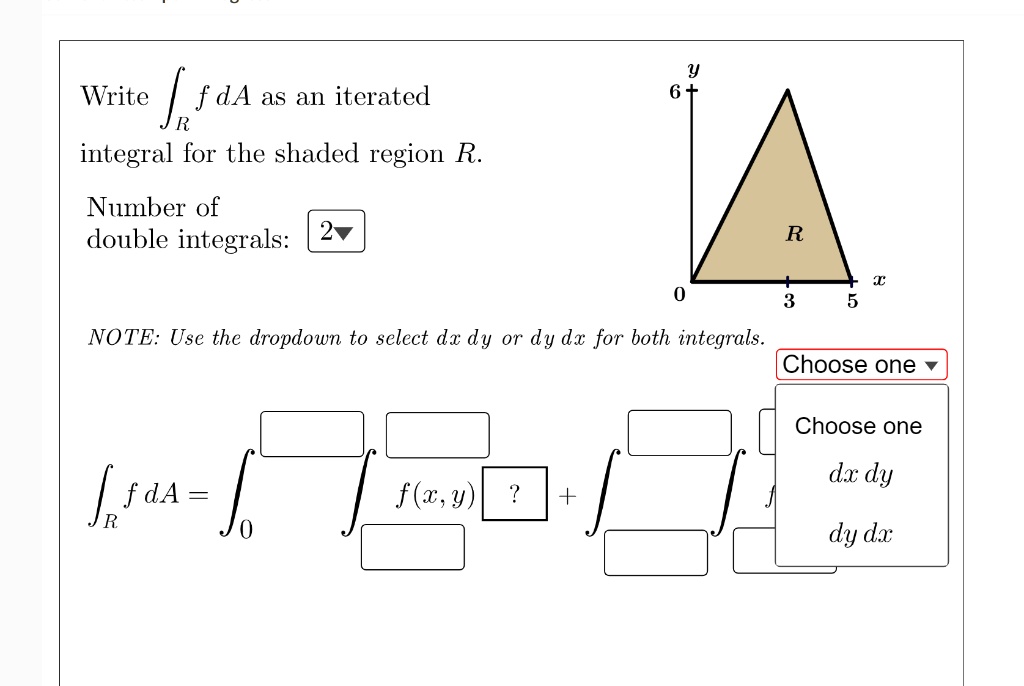 SOLVED: Write f(x,y) as an iterated integral for the shaded region R ...