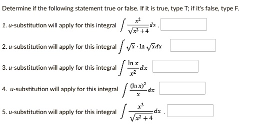 SOLVED:Determine if the following statement true or false: If it is ...