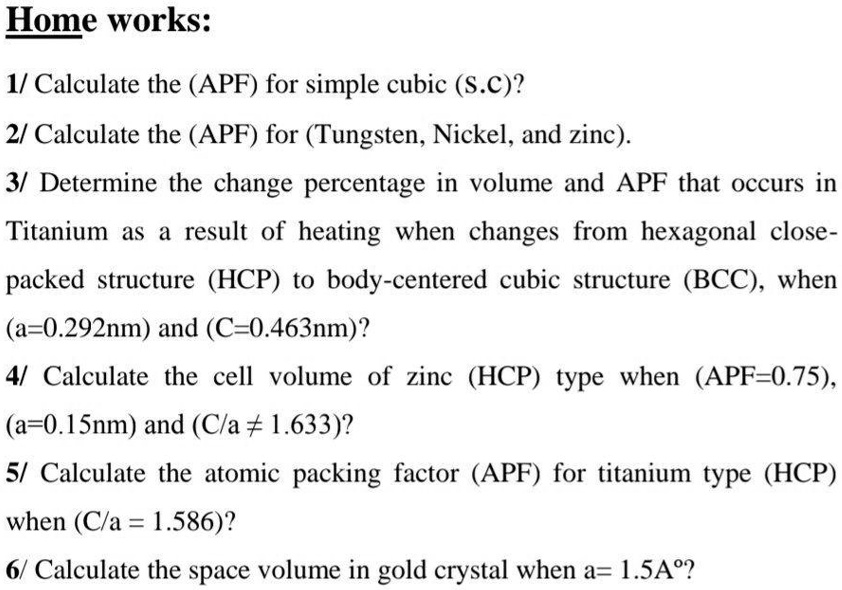Solved Homework 1 Calculate The Apf Atomic Packing Factor For