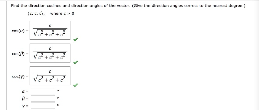 SOLVED: Find the direction cosines and direction angles of the vector ...