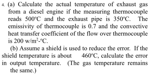 SOLVED: 4.a) Calculate the actual temperature of exhaust gas from a ...