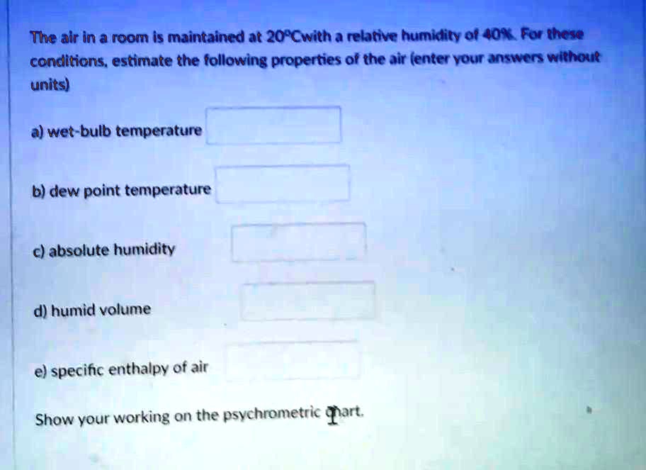 SOLVED: The air in a room is maintained at 20Cwith a relahve humidity ...