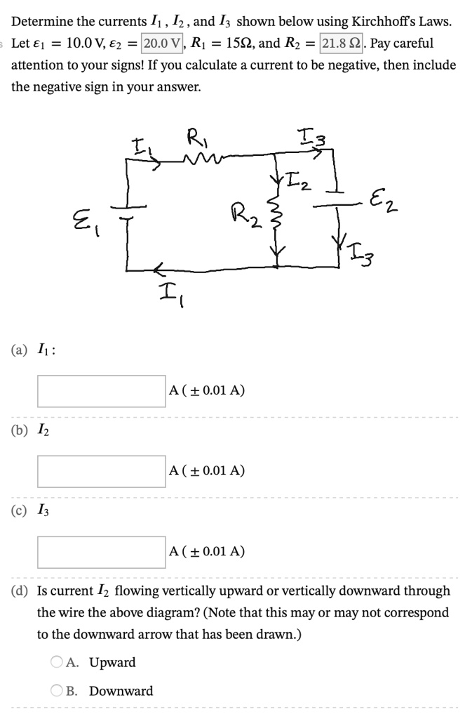 SOLVED: Determine the currents I, I2, and I3 shown below using Kirchhoff's Laws. Let â‚¬1 = 10.0 ...