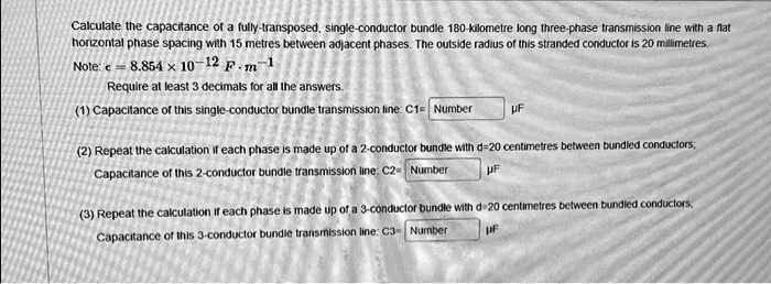 SOLVED: Calculate the capacitance of a fully-transposed, single ...