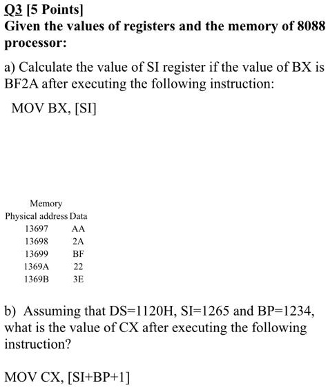 Q3 5 Points Given The Values Of Registers And The Memory Of 8088 Processor A Calculate The