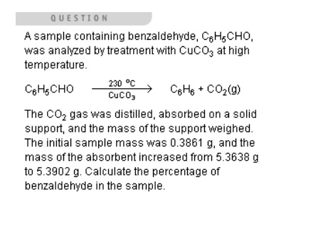 SOLVED: A sample containing benzaldehyde, C6H5CHO, was analyzed by ...