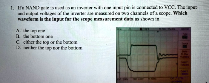 SOLVED: If a NAND gate is used as an inverter with one input pin ...