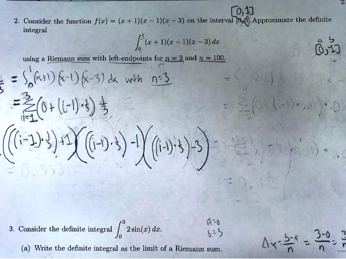 SOLVED:C0,41 Consider the function f (z) = (r + 1)( - 1)(r - 3) on the interval [8 = Approximate ...