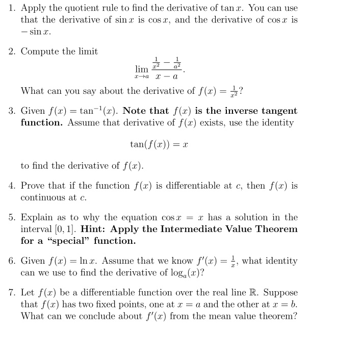 SOLVED:1.. Apply the quotient rnle to find the derivative of tanz. Yon can use that the ...