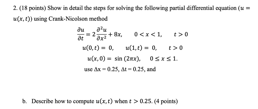 2 18 points show in detail the steps for solving the following partial differential equation u ...