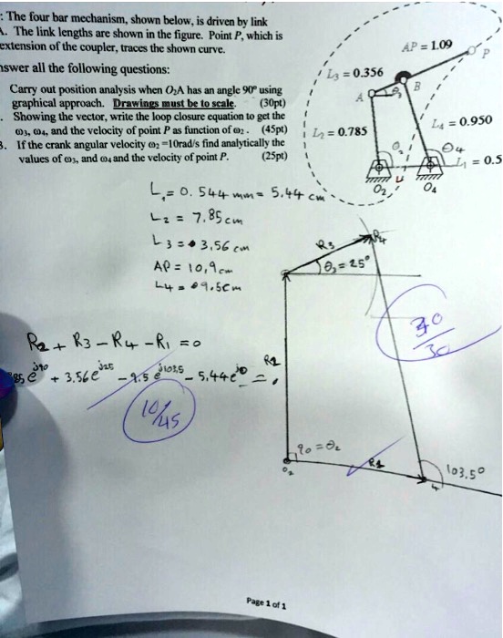SOLVED: Velocity analysis The four bar mechanism,shown below,is driven by link .The link lengths ...