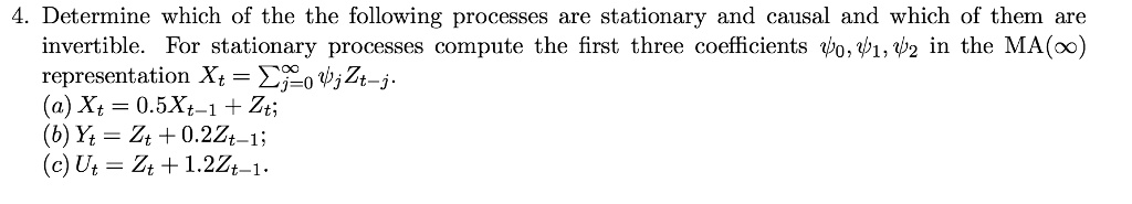 4. Determine which of the the following processes are stationary and ...
