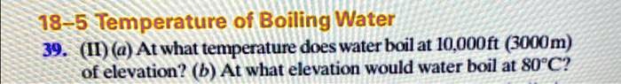 SOLVED: The correct answers are: a. 89.8 degrees C b. 6090 m Please ...