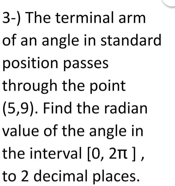 SOLVED: 3-) The terminal arm of an angle in standard position passes ...