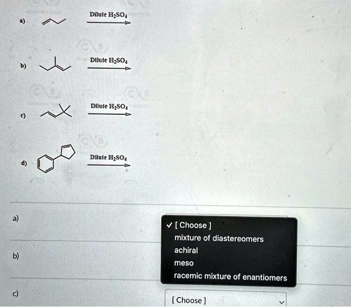 SOLVED: Dilute H2SO4 Dilute H2SO4 b) Dilute H2SO4 c) Dilute H2SO4 (e ...