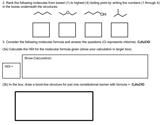 SOLVED: Rank the following molecules from lowest (1) to highest (4 ...