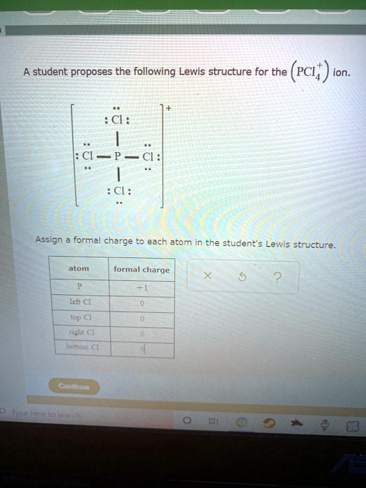 a student proposes the following lewis structure for the pcl ion assign ...