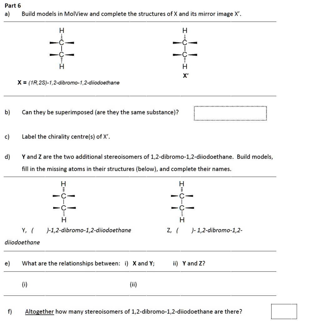 SOLVED:Part 6 Build models in MolView and complete the structures of X ...