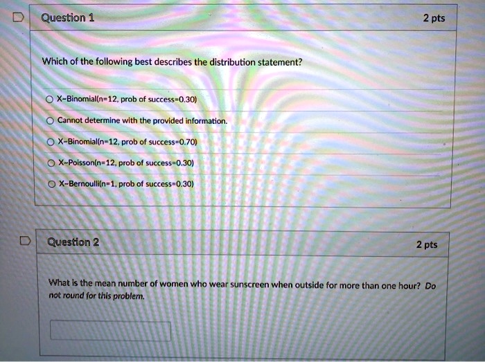 SOLVED: Which of the following best describes the distribution ...