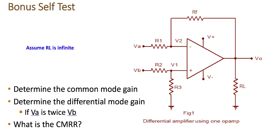 Bonus Self Test Rf V R1 V2 Assume Rl Is Infinite Va R2 V1 Vb V R3 Rl • Determine The Common 8356