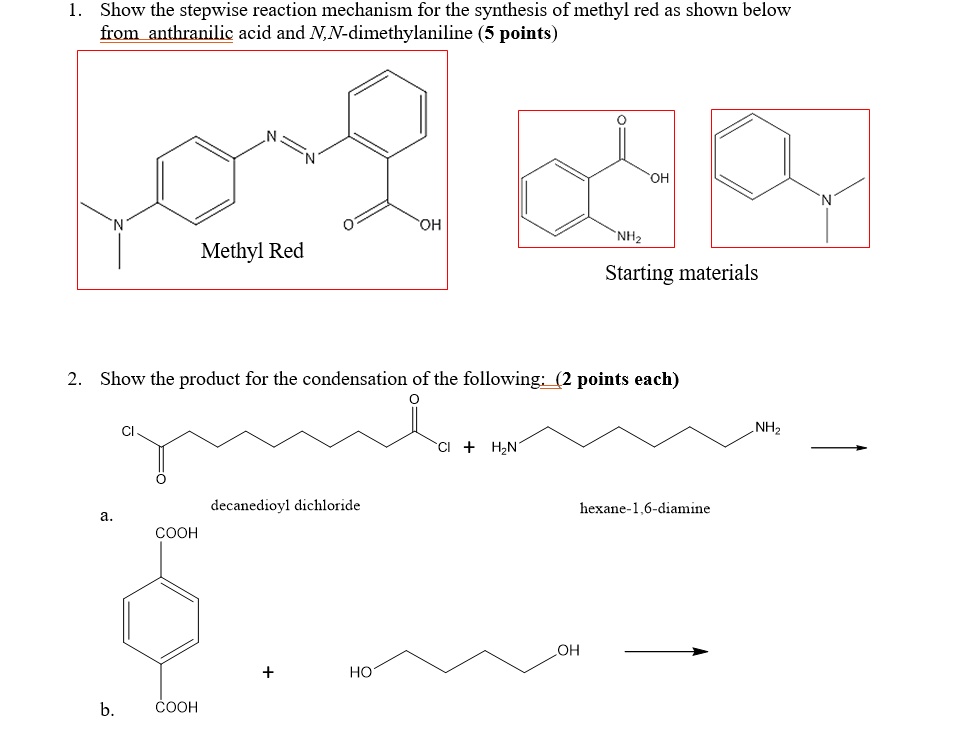 show the stepwise reaction mechanism for the synthesis of methyl red as ...