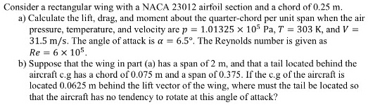 Consider a rectangular wing with a NACA 23012 airfoil section and a ...