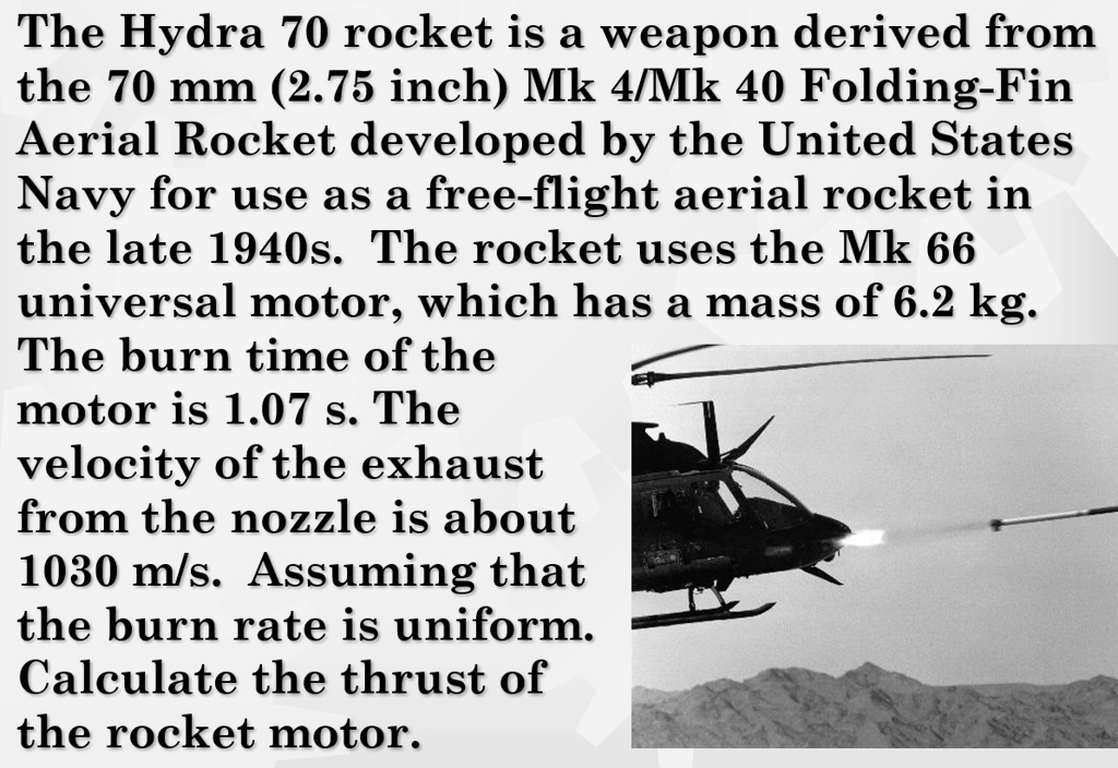SOLVED: The Hydra 70 rocket is a weapon derived from the 70 mm (2.75 ...