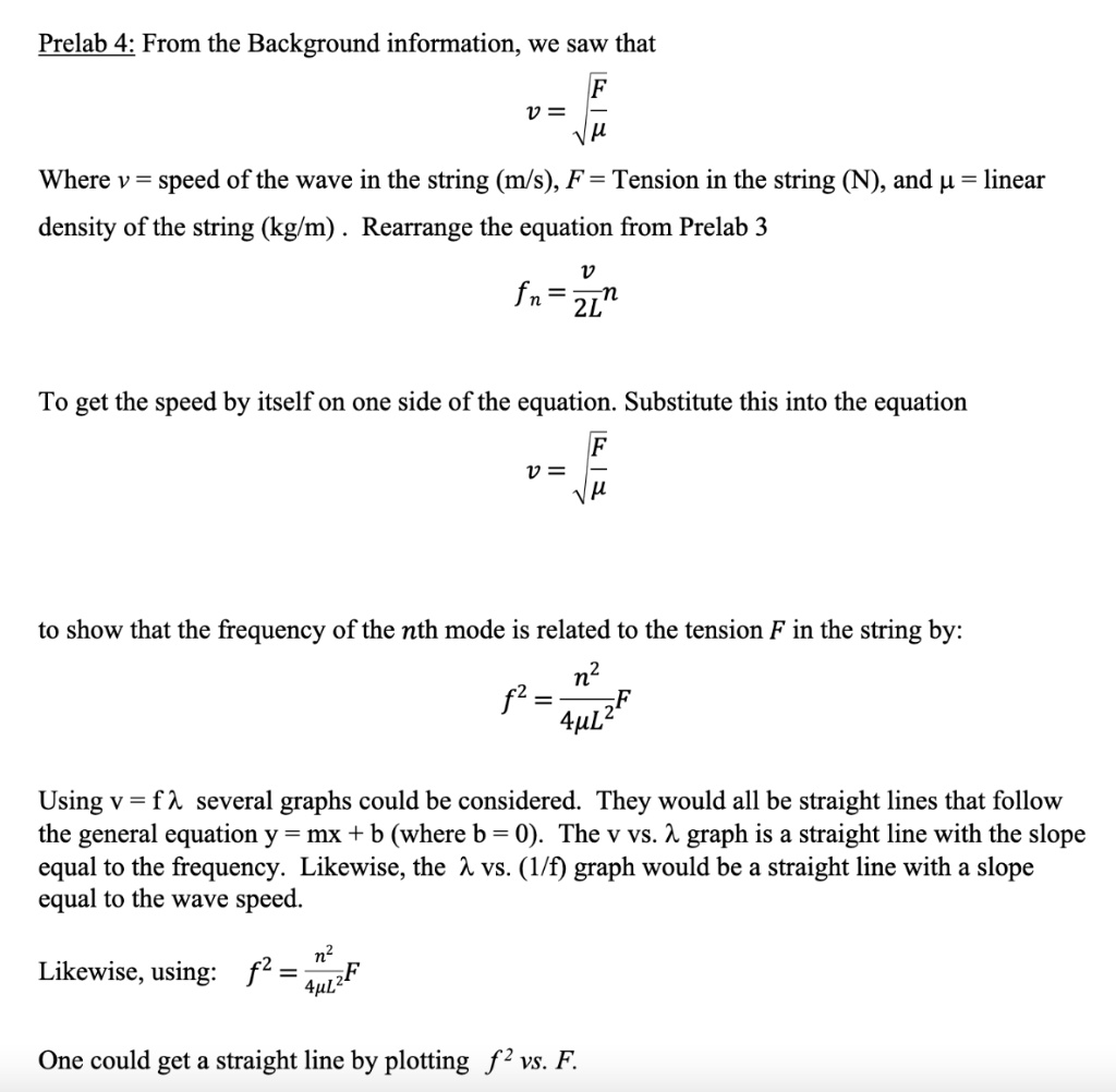 SOLVED: Prelab 4: From the Background information, we saw that FV = Vu, where v is the speed of ...