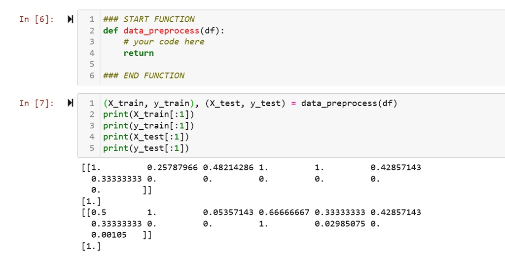 SOLVED ion 2 Write A Function To Pre process The Data So That We