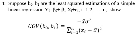 SOLVED: Suppose bo; b1 are the least squared estimations of a simple ...