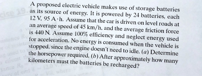 SOLVED: A proposed electric vehicle makes use of energy storage ...