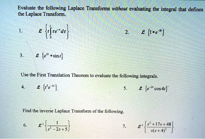 evaluate the following laplace transforms without evaluating the ...