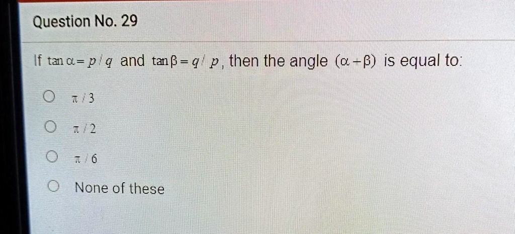 if tan alpha pq and tan beta qp then the angle alpha beta is equal to 82642